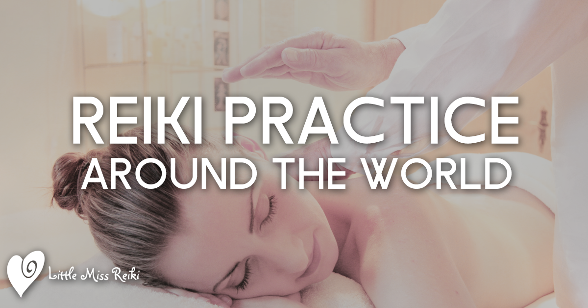 Reiki Practice Around the World - Read More at Little Miss Reiki